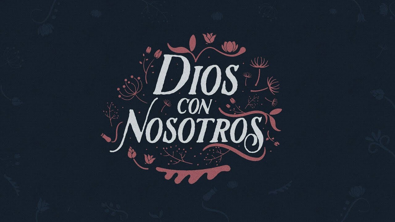 Dios siempre con nosotros. - VERACIDAD CHANNEL